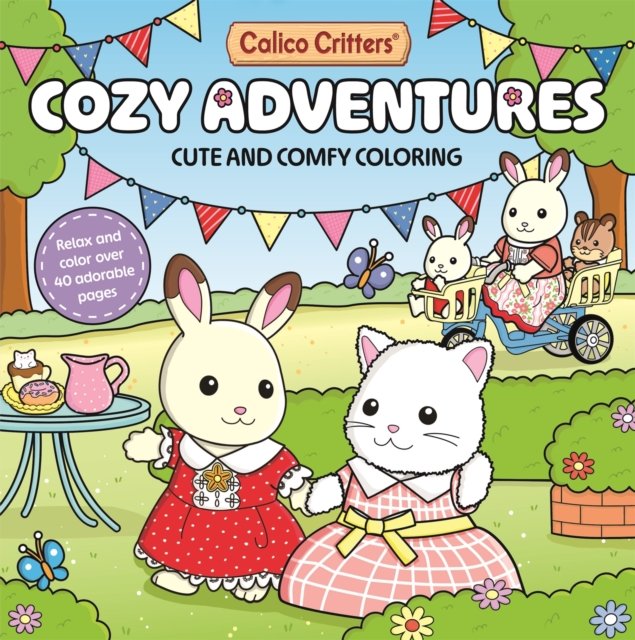 Calico Critters: Cozy Adventures Coloring Book | Pan Macmillan UK | Ar