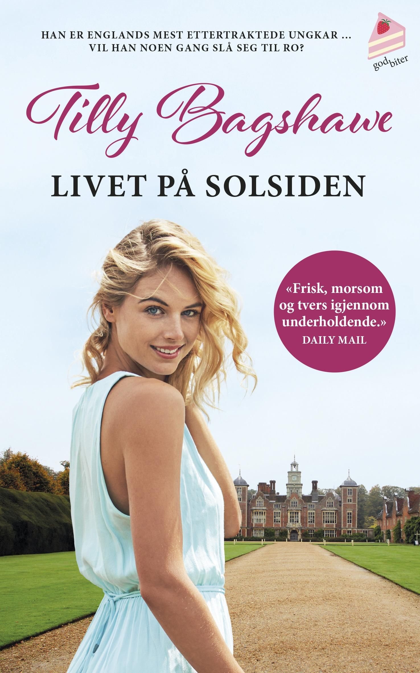 Livet på solsiden | Tilly Bagshawe | Ark.no
