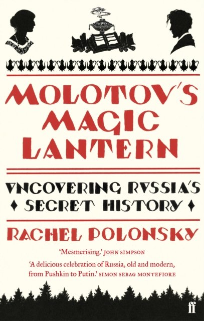 Molotov's Magic Lantern | Rachel Polonsky | Ark.no